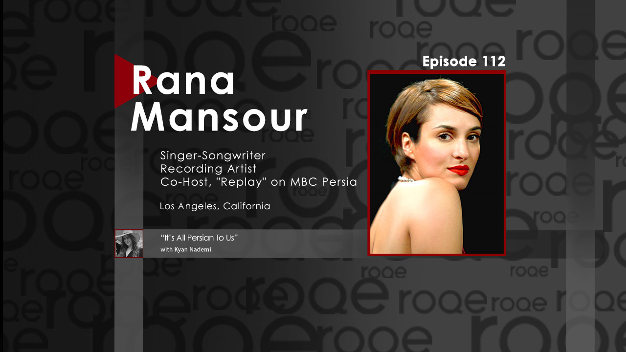 Episode 112 - Rana Mansour - Roqe